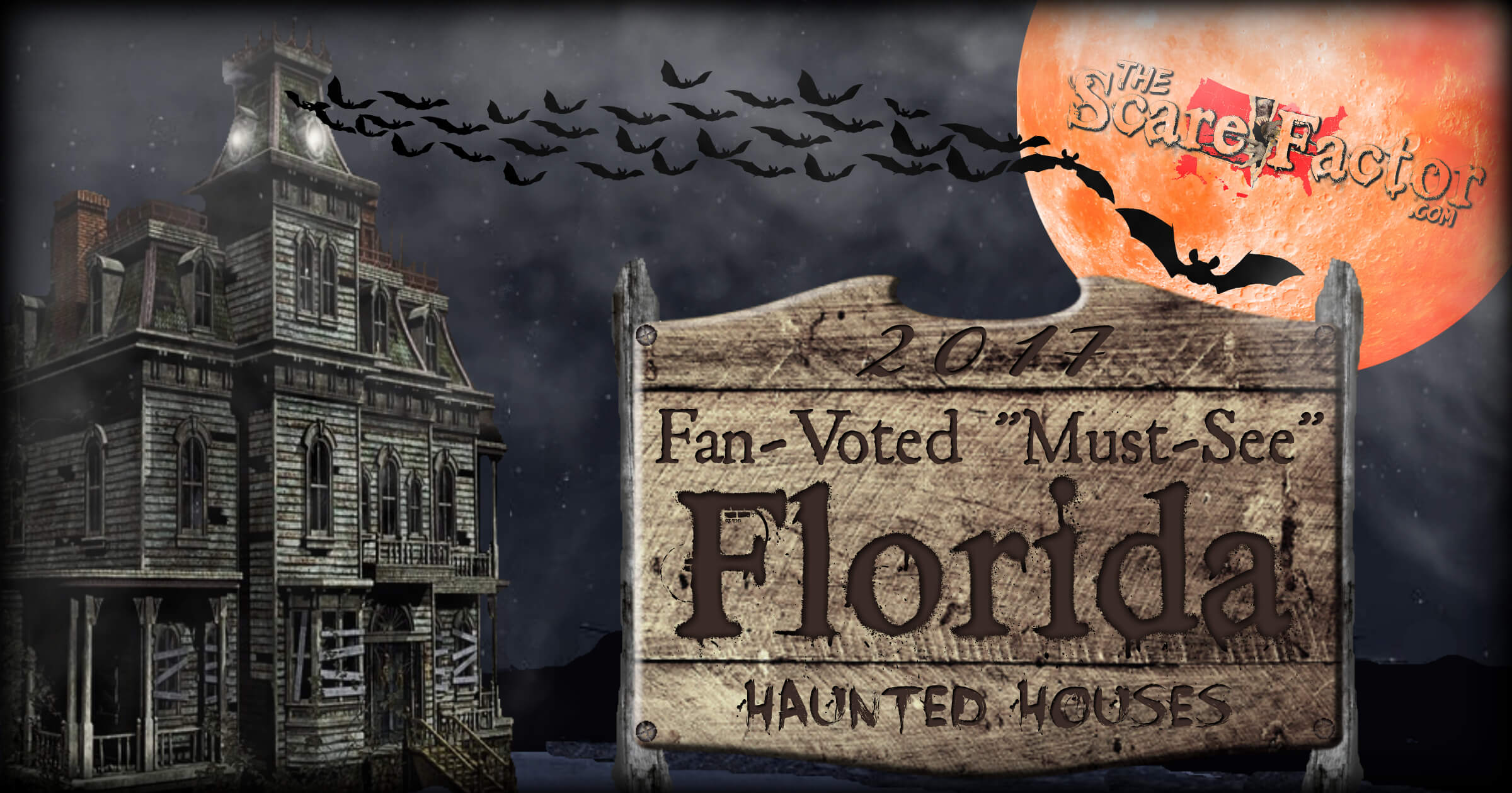 2017 Top Florida Haunted Houses - The Scare Factor