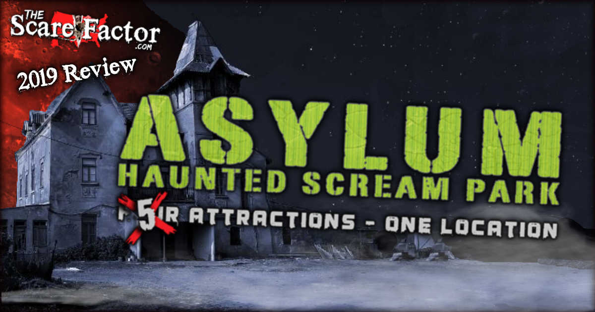 Asylum Haunted Scream Park