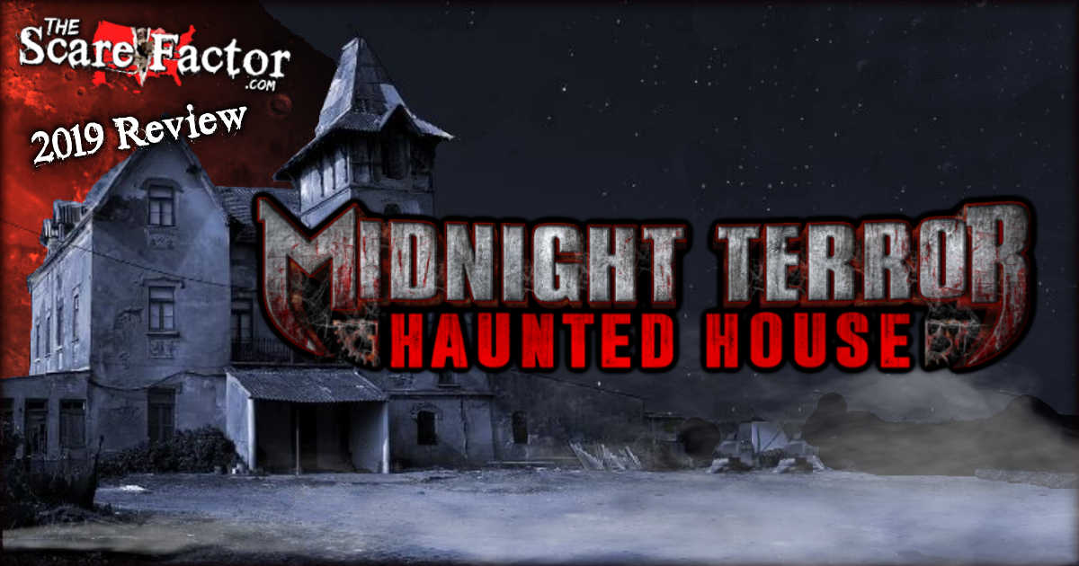 Midnight Terror Haunted House Review 2019 | The Scare Factor
