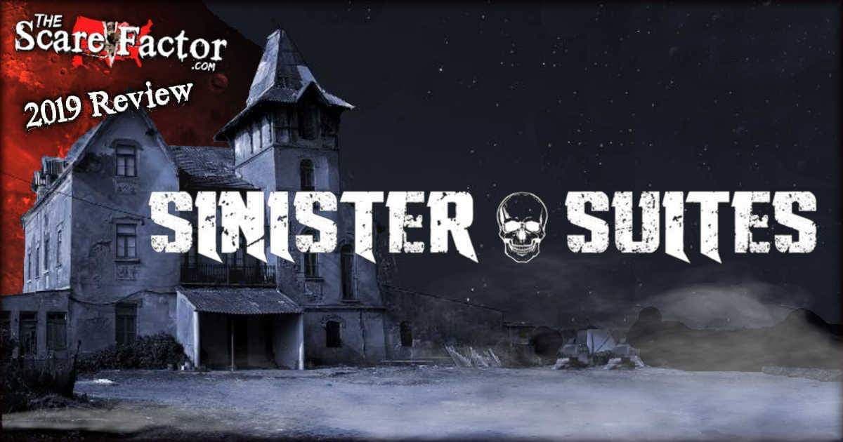 Sinister Suites Haunted Hotel Review 2019 | The Scare Factor