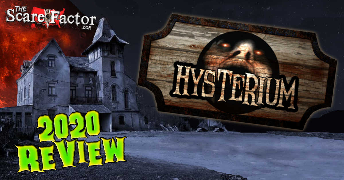 Hysterium Haunted Asylum Review 2020 | The Scare Factor Haunt Review