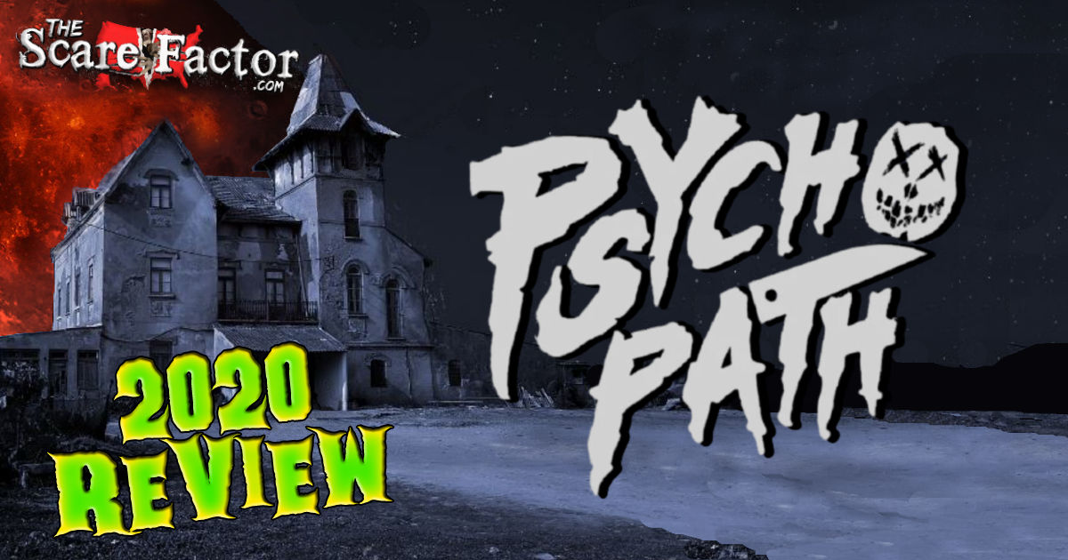 Psycho Path IN Review 2020 | The Scare Factor