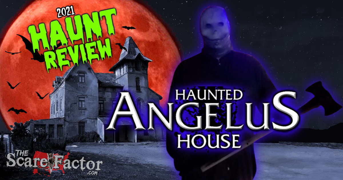 Haunted Angelus House - 2021 Haunted House Review (Team Zombillies)