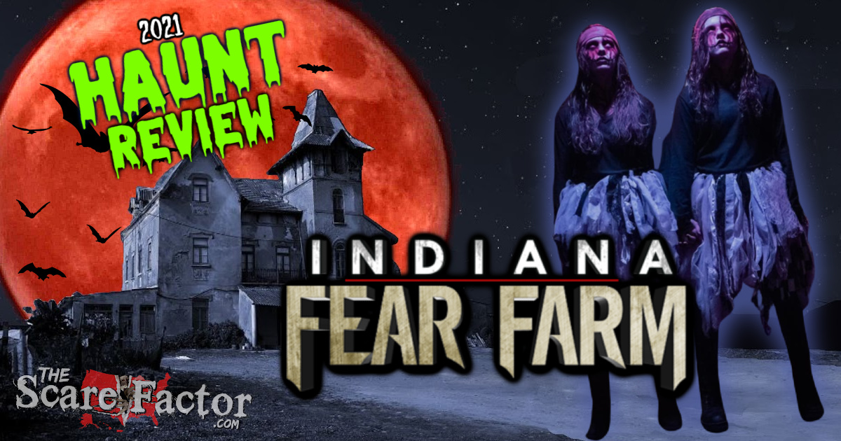 Indiana Fear Farm - 2021 Haunted House Review | The Scare Factor