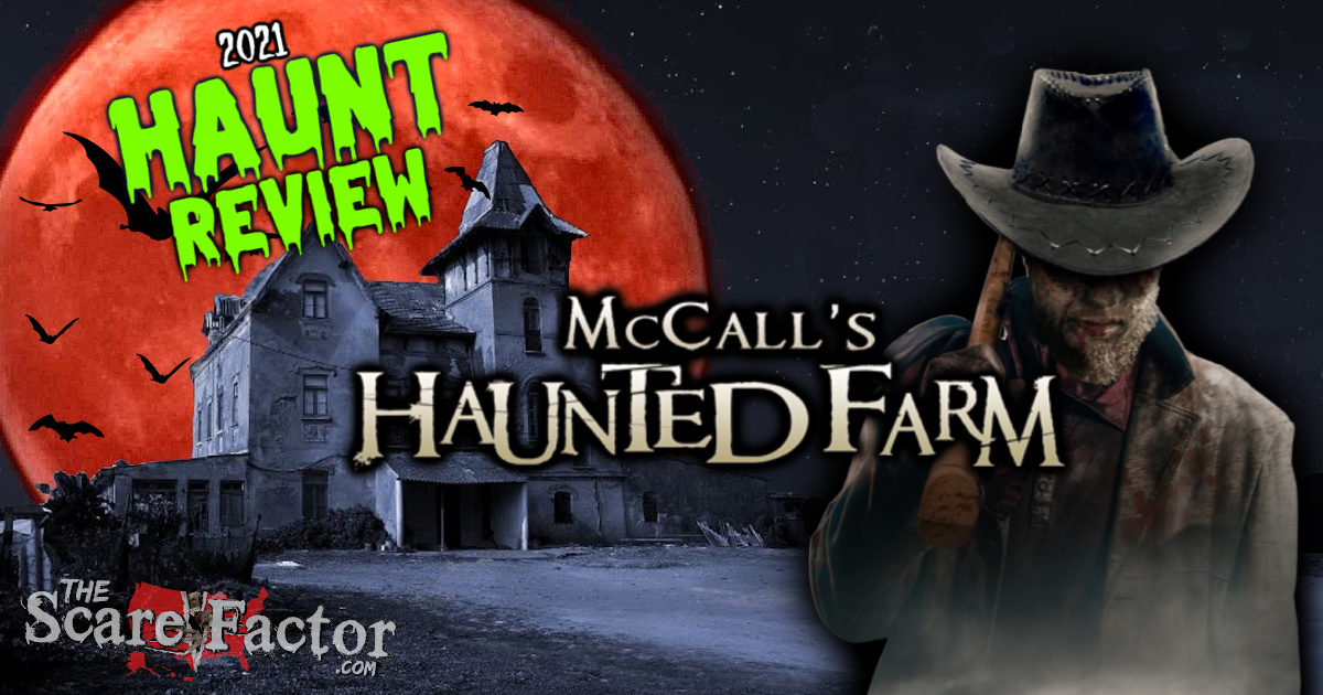 McCalls Haunted Farm Review 2021 | Haunted House Review | TSF