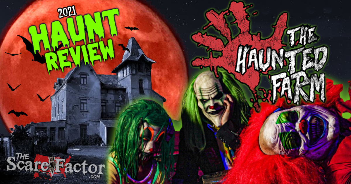 The Haunted Farm NC Review 2021 | The Scare Factor Haunt Reviews