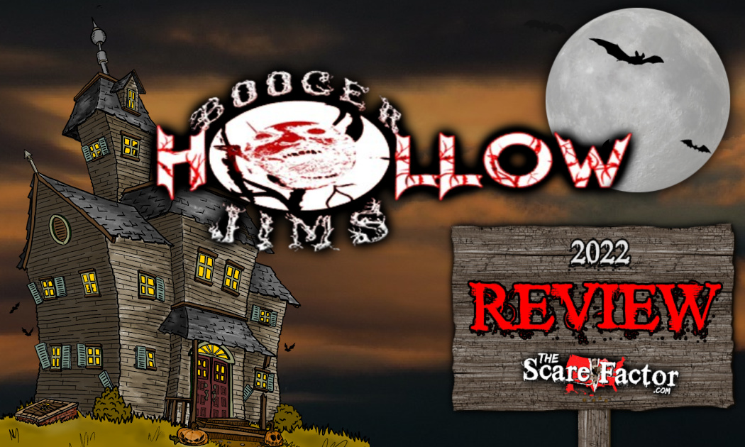 Booger Jims Hollow Review 2022 | The Scare Factor