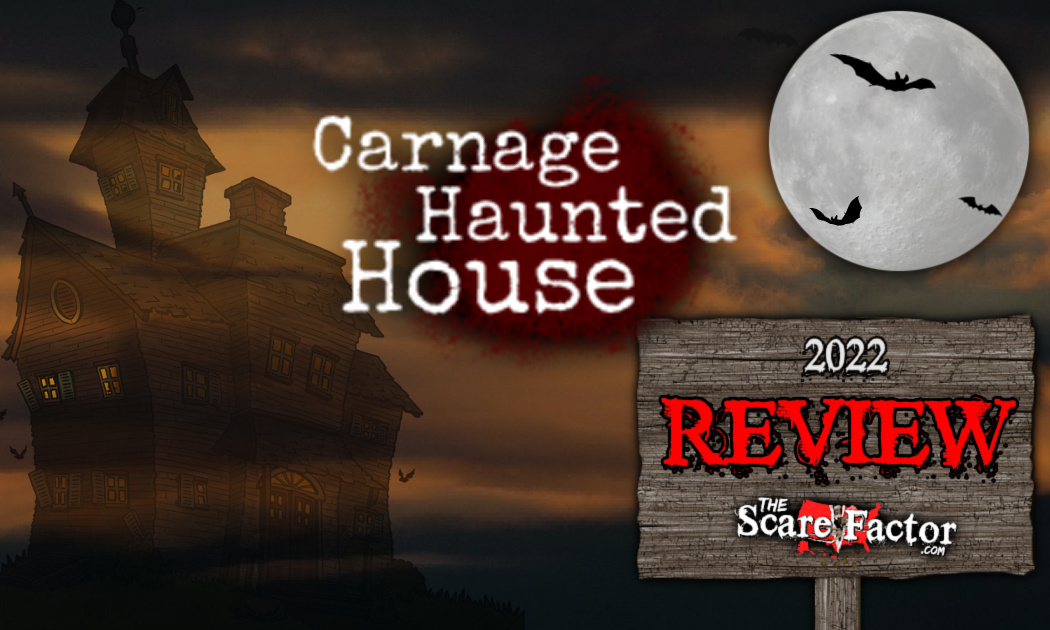 Carnage Haunted House Review 2022 | The Scare Factor