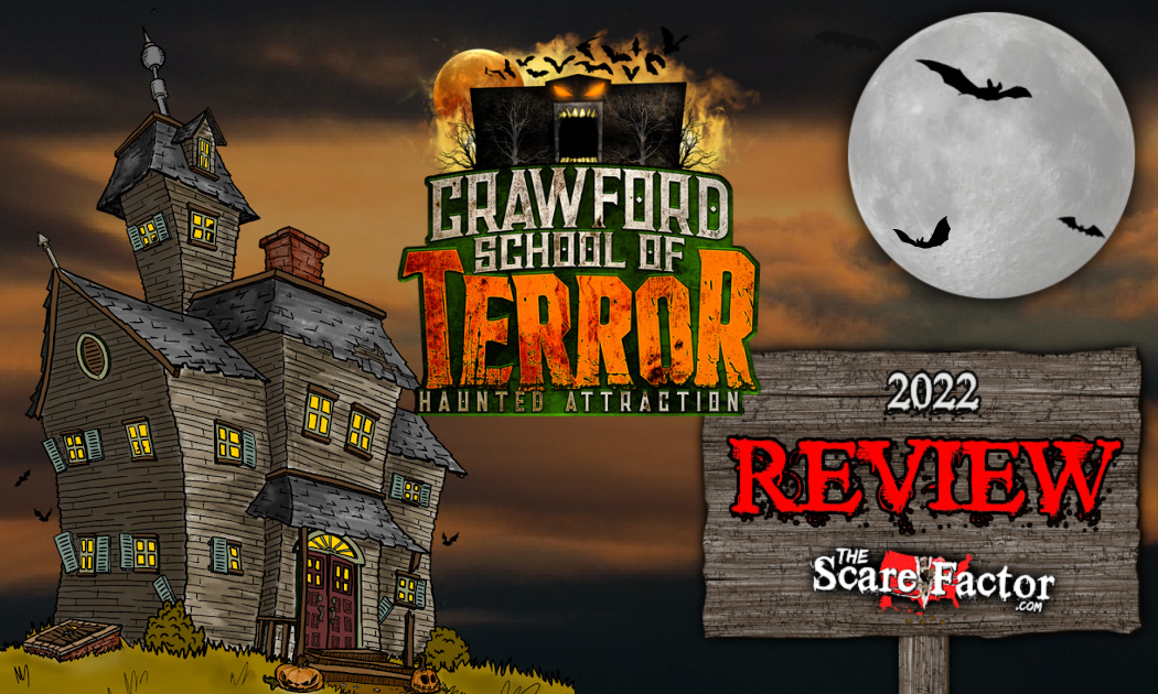 Crawford School of Terror Review 2022 | The Scare Factor Reviews