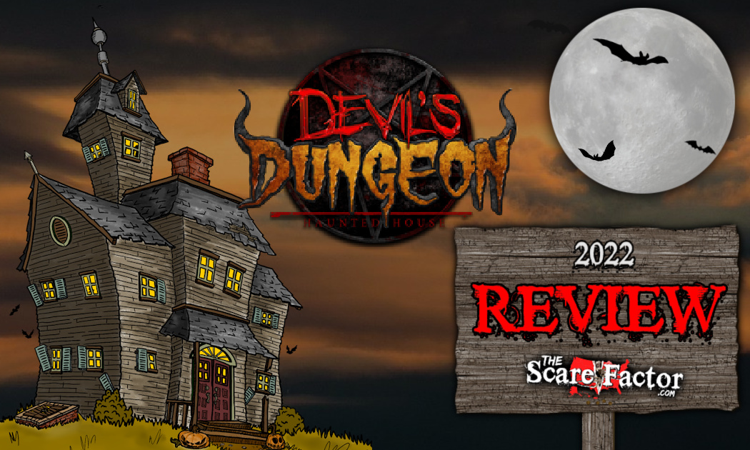 The Devils Dungeon Review 2022 | The Scare Factor Reviews