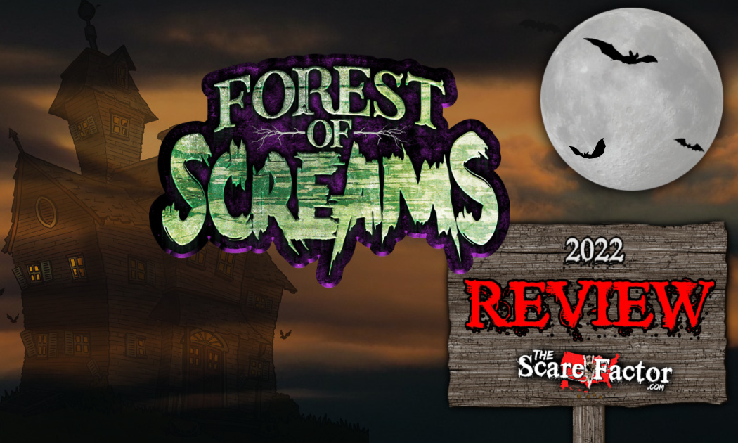 Forest of Screams Haunted Attraction Review 2022 | Scare Factor