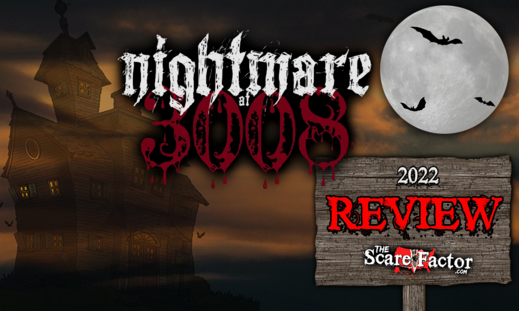 Nightmare at 3008 Review | The Scare Factor Haunt Reviews
