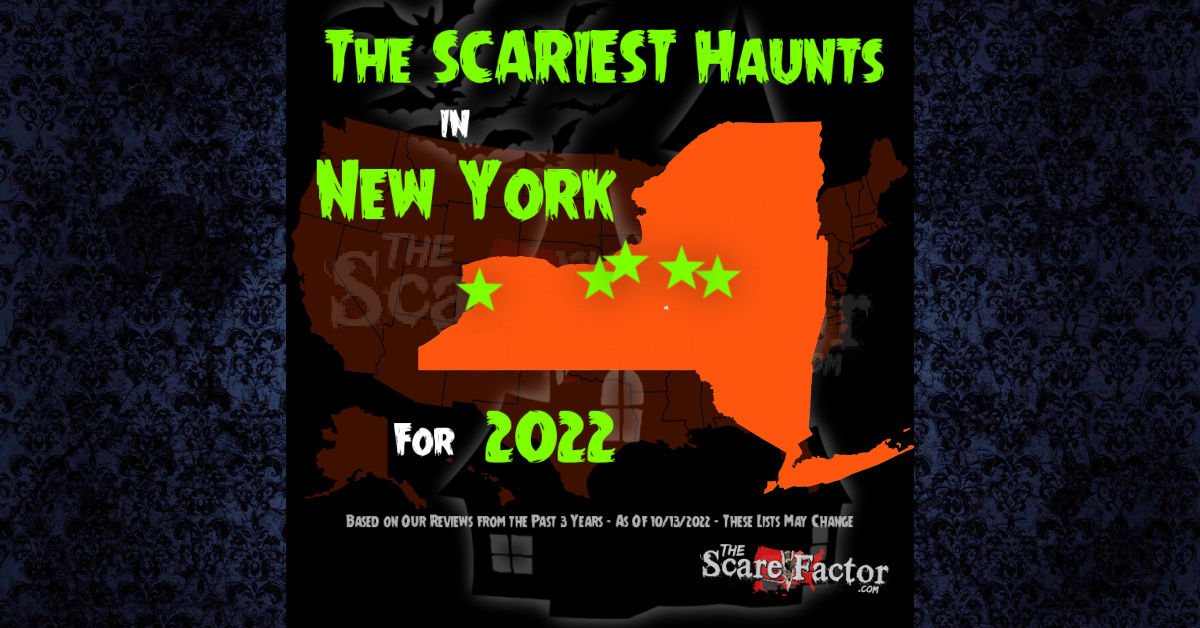 Scariest Haunted Houses in New York for 2022 | The Scare Factor