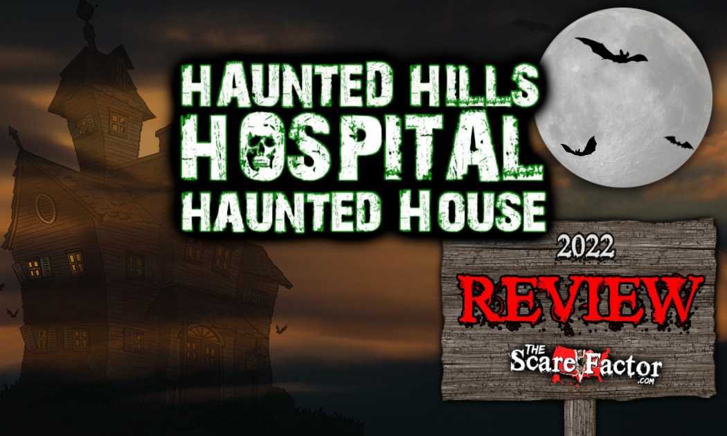 Haunted Hills Haunted Attractions Review 2022 | Scare Factor