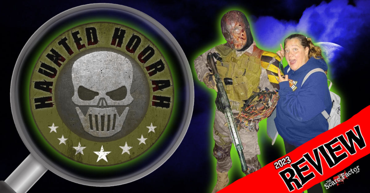 Haunted Hoorah Review 2023 | The Scare Factor Haunted House Reviews