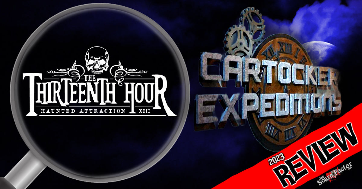 The Thirteenth Hour Review 2023 | The Scare Factor Haunt Reviews