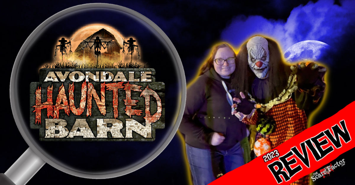 Avondale Haunted Barn Review 2023 | The Scare Factor - Team Kiss of Death