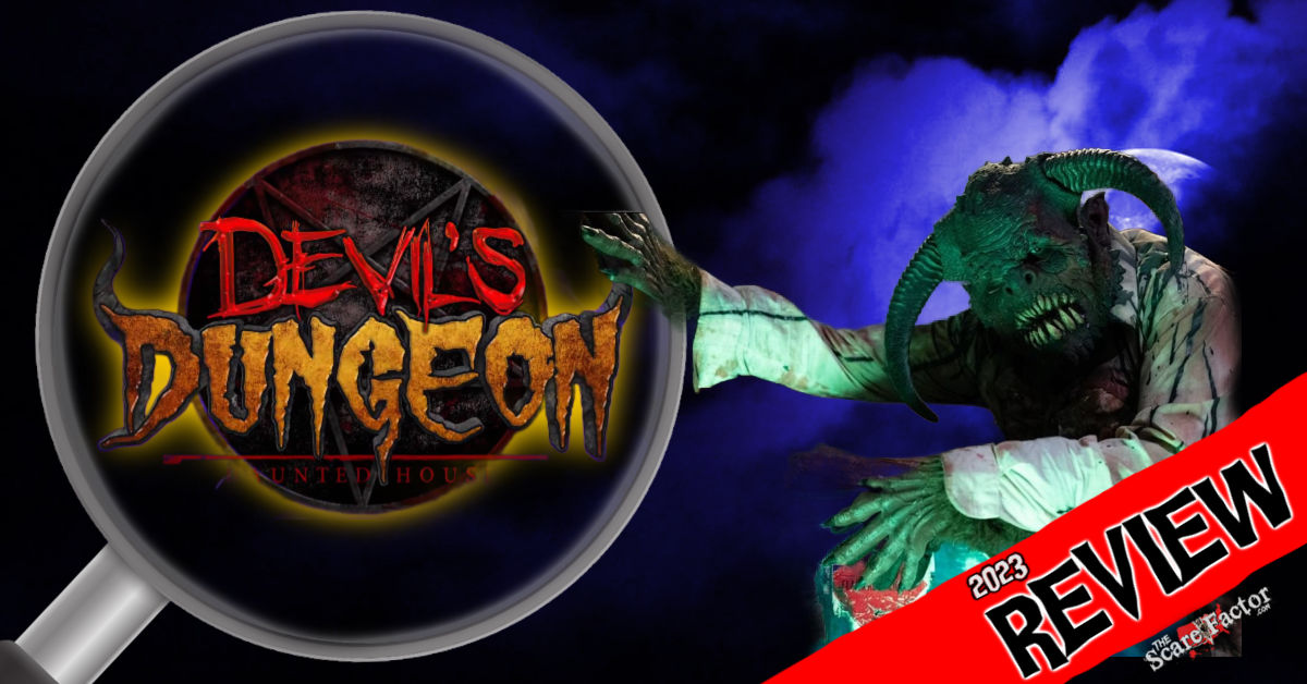 The Devils Dungeon Review 2023 | Haunted House Review Scare