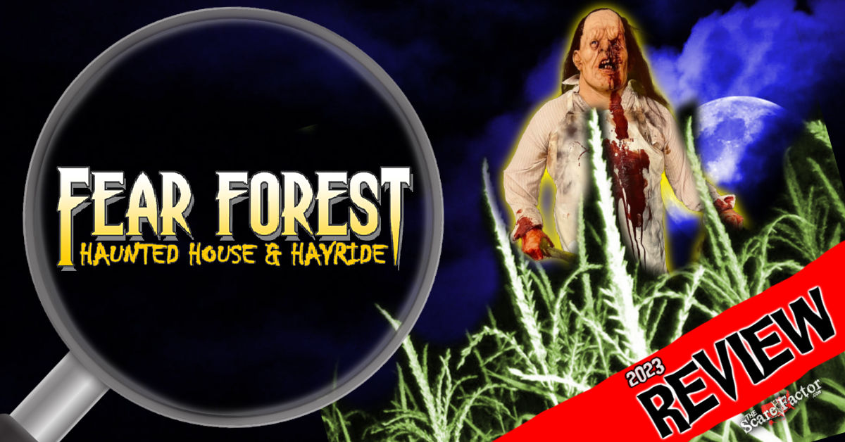 Fear Forest Haunted House and Hayride Review 2023 | The Scare Factor