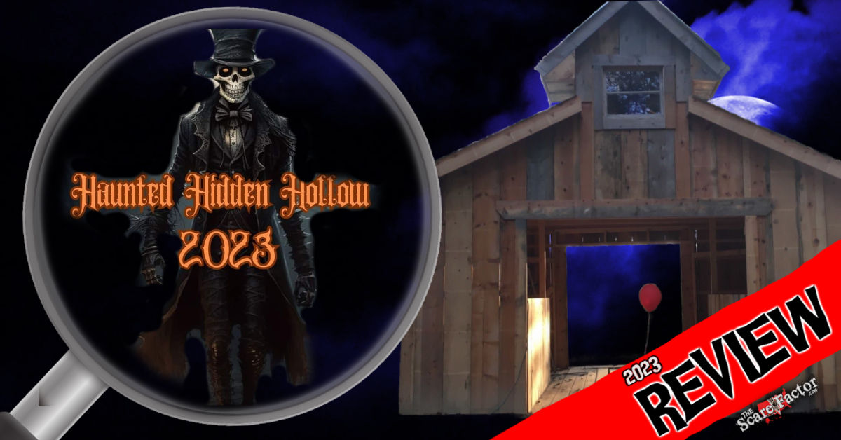Haunted Hidden Hollow Review 2023 | The Scare Factor Haunted House Review