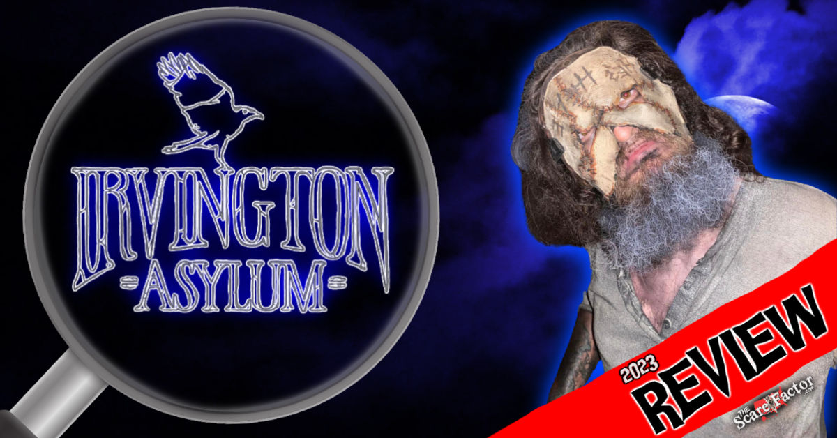 Irvington Asylum Review 2023 | The Scare Factor