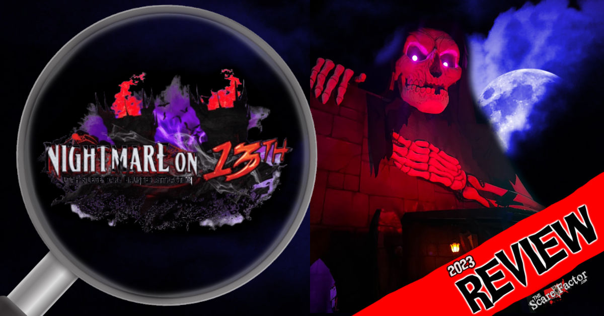 Nightmare on 13th Review 2023 | The Scare Factor (Haunted House Reviews)