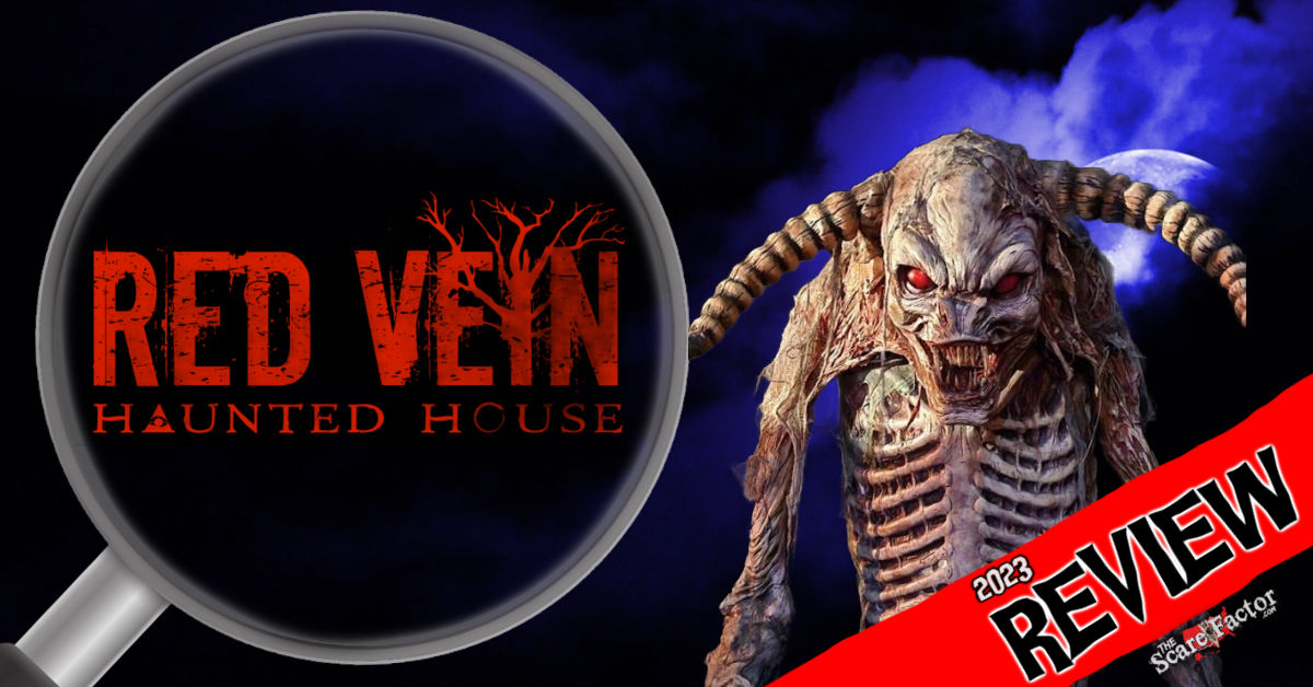RED VEIN Haunted House Review 2023 | The Scare Factor | Haunted House ...