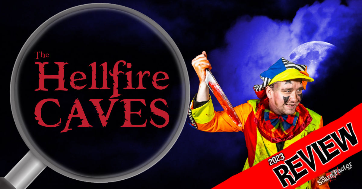 The Hellfire Caves Review 2023 | The Scare Factor | The Curse of the ...