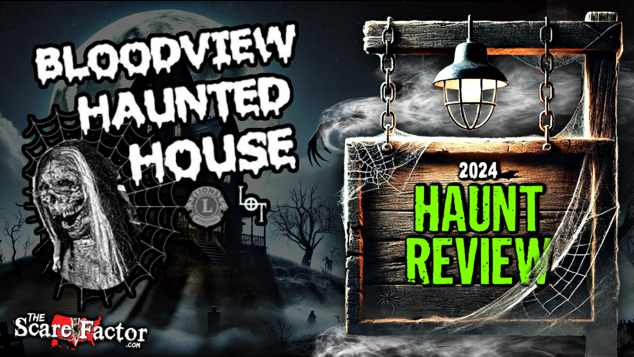 Bloodview Haunted House Review 2024 | The Scare Factor Haunted House ...