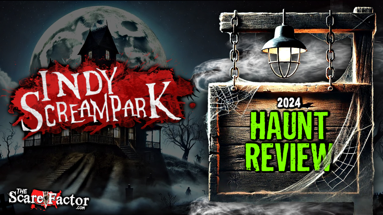 Indy Scream Park Review 2024 | The Scare Factor