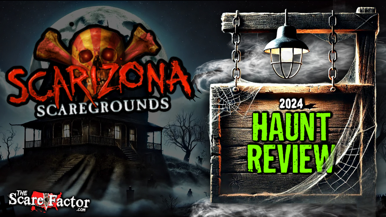 Scarizona Scaregrounds Review 2024 | The Scare Factor | Arizona Haunt ...