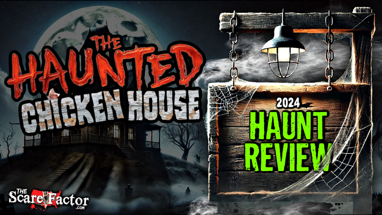 The Haunted Chicken House Review 2024 | The Scare Factor Alabama Haunt ...