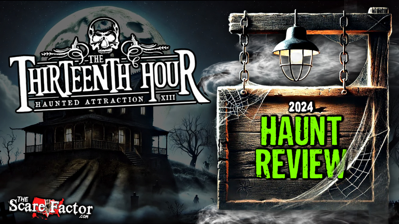 The Thirteenth Hour Review 2024 | The Scare Factor