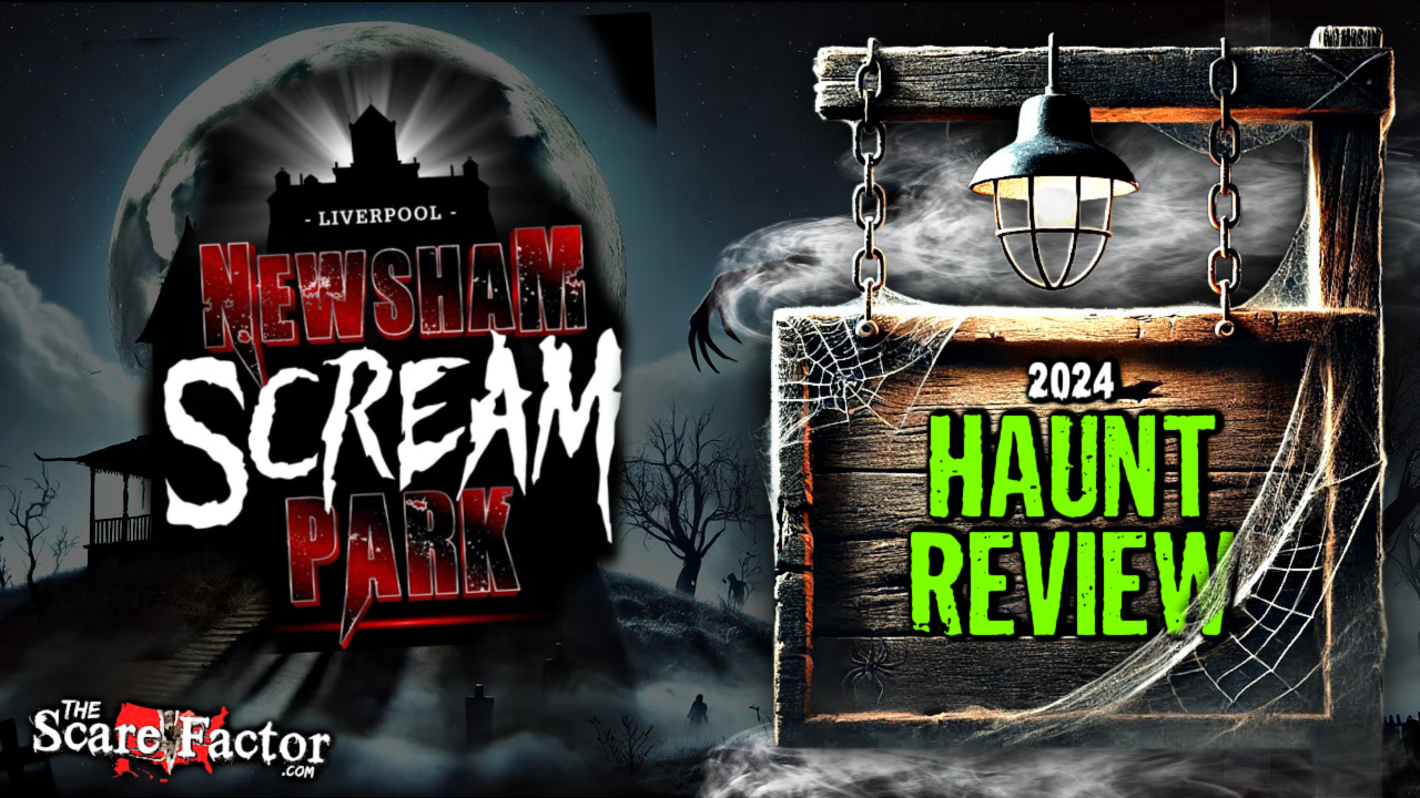 Newsham Scream Park Review 2024 | The Scare Factor | Liverpool UK Scare ...