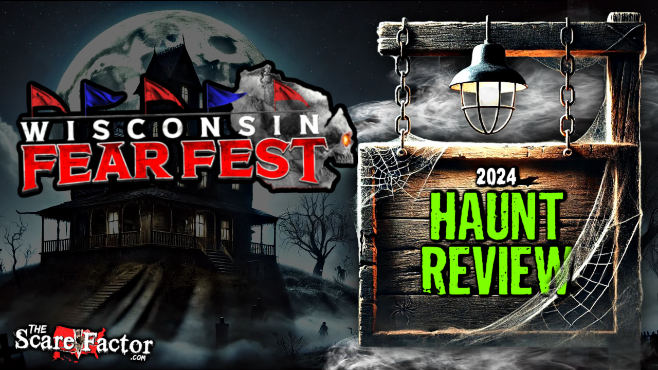 Wisconsin Fear Fest Review 2024 | The Scare Factor | WI Haunts