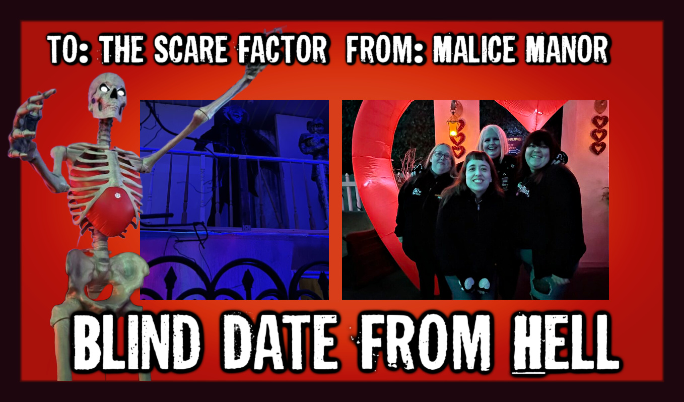 Blind Date From Hell - Malice Manor (2025) | The Scare Factor