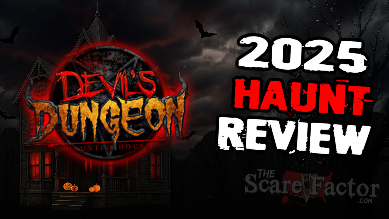 The Devils Dungeon Review (2025) The Scare Factor 2025 Review