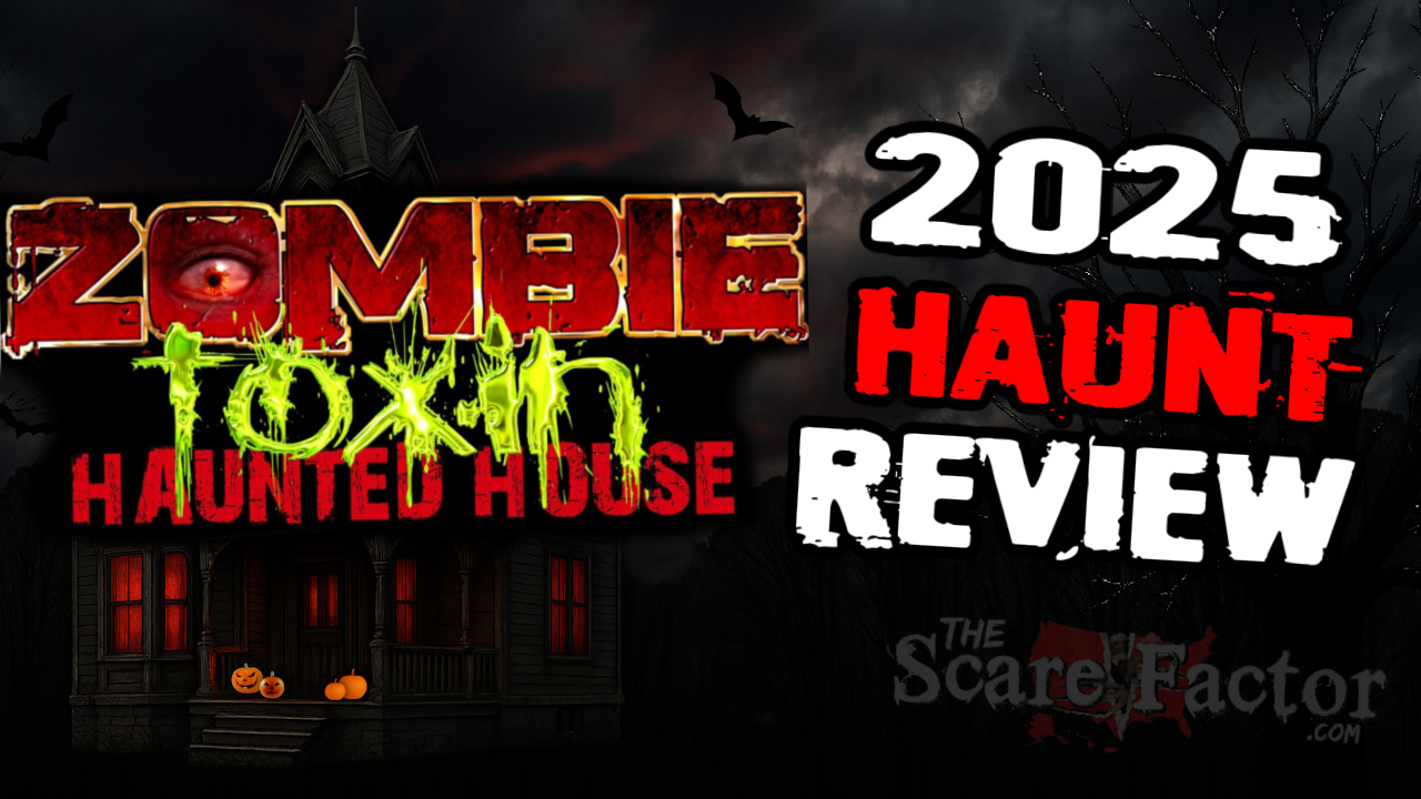 Zombie Toxin Review (2025) | The Scare Factor Haunt Reviews